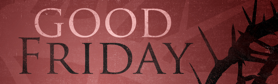 Holy Week Ideas, Part III: Good Friday – Children's Ministry in St ...